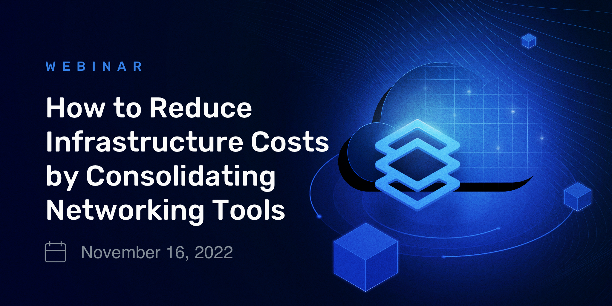 How to Reduce Infrastructure Costs by Consolidating Networking Tools